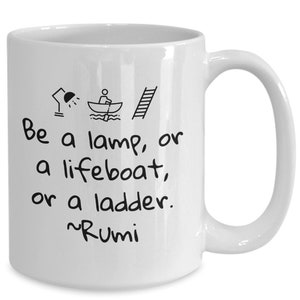 RUMI MUG Inspirational Quotes Coffee Mug Be a Lamp Gift for Caregivers ...
