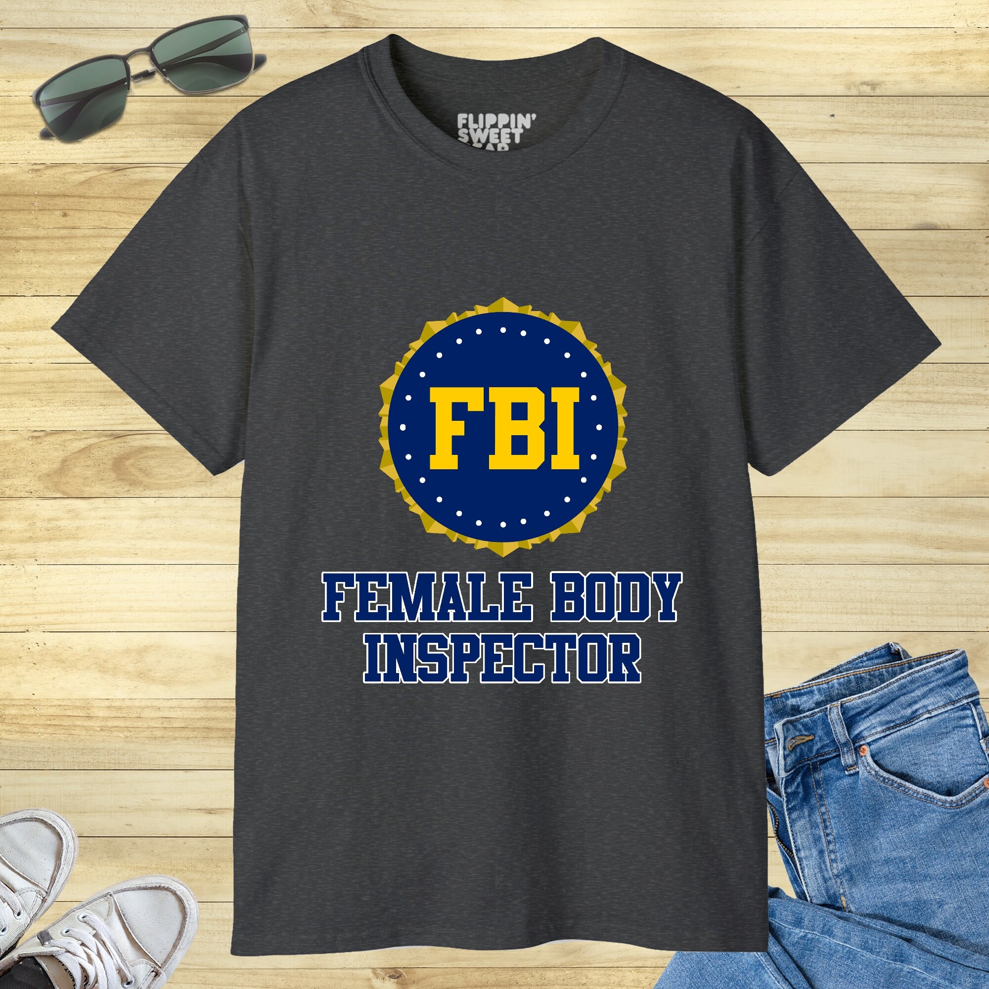 FBI Female Body Inspector Graphic Tee Shirt Sweatshirt - Etsy