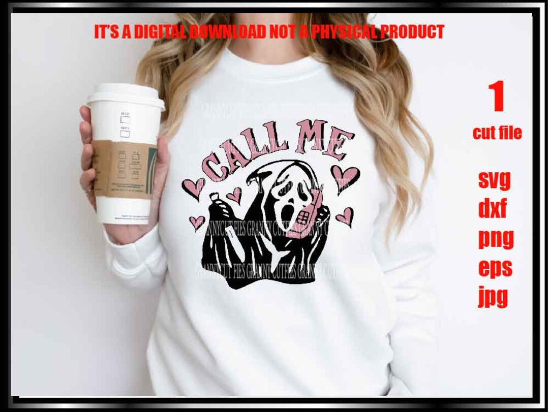 Call Me Halloween, Call Me Ghost, SVG DXF Png Cut File for Cricut ...