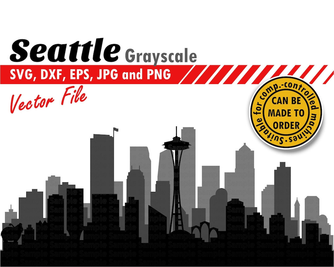 Seattle Grayscale Skyline Svg, Dxf, Png, Jpg, Eps File. Multi-layer ...