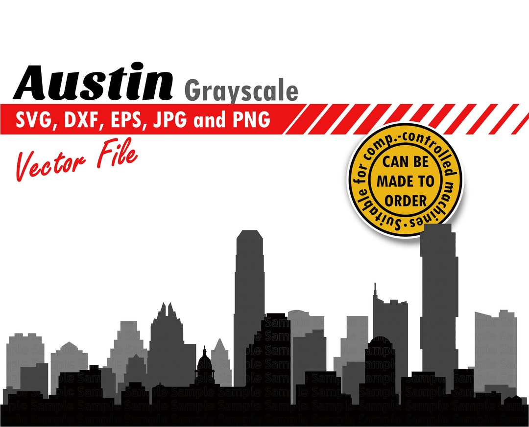 Austin Grayscale Skyline Svg, Dxf, Eps, Jpg, Png | Multi - Layer City ...