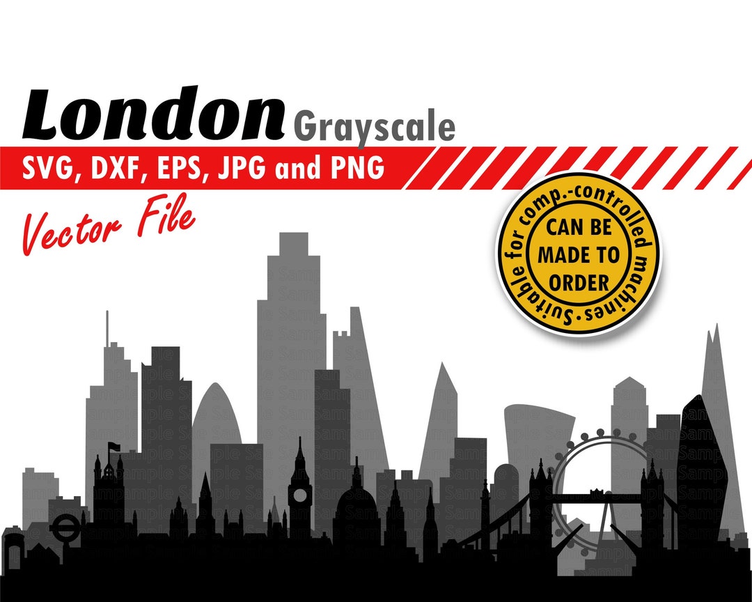 London Grayscale Skyline Svg, Dxf, Eps, Jpg & Png. Layered City ...
