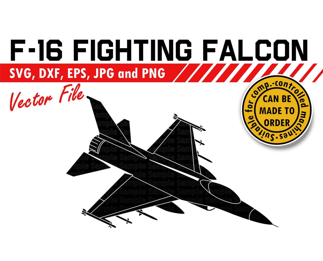 F 16 Fighting Falcon Jet Svg, Dxf, Eps, Jpg and Png. Aircraft ...