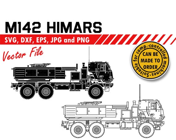 M142 HIMARS Svg Dxf Eps Jpg Png File. Rocket Artillery | Etsy