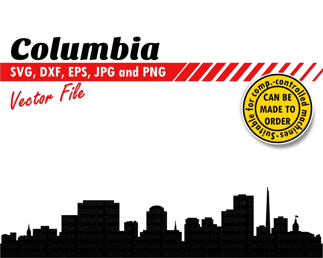 Columbia Skyline Svg, Eps, Dxf, Jpg, Png. Cutting & Printing City ...