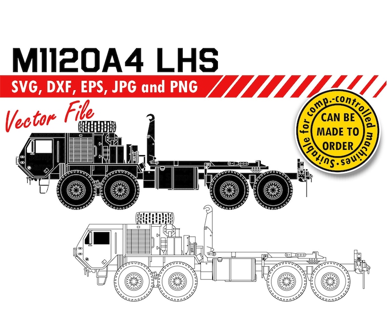 M1120A4 LHS HEMTT Svg, Dxf, Eps, Jpg, Png. Military Transport Truck for ...