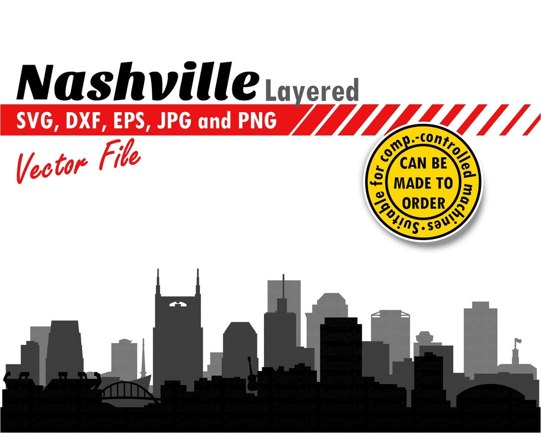 Nashville Layered Skyline Svg, Eps, Dxf, Jpg, Png. City Silhouette for ...