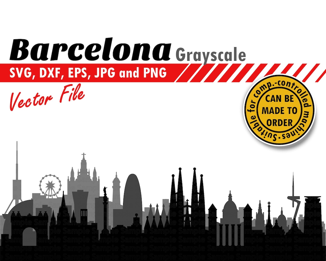 Barcelona Grayscale Skyline Svg, Dxf, Eps, Png, Jpg. Multi-layer City ...