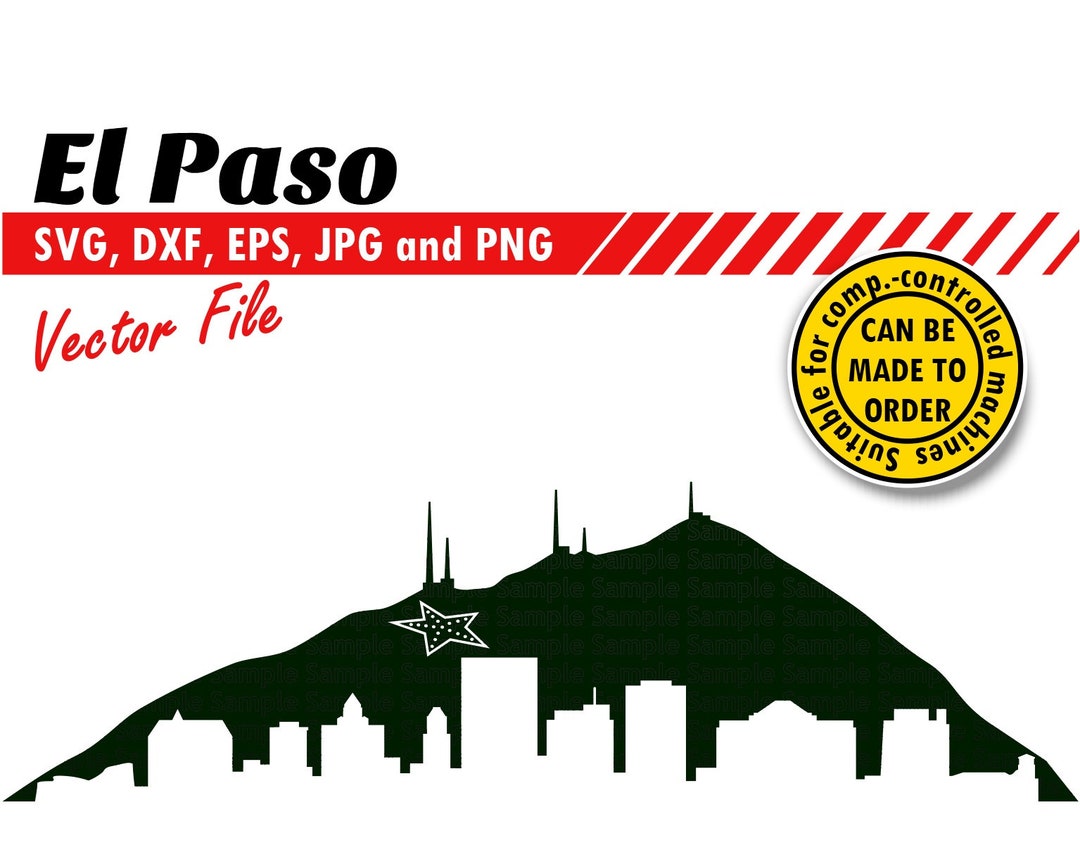 El Paso Skyline Svg, Eps, Dxf, Jpg, Png. City Silhouette With Star for ...