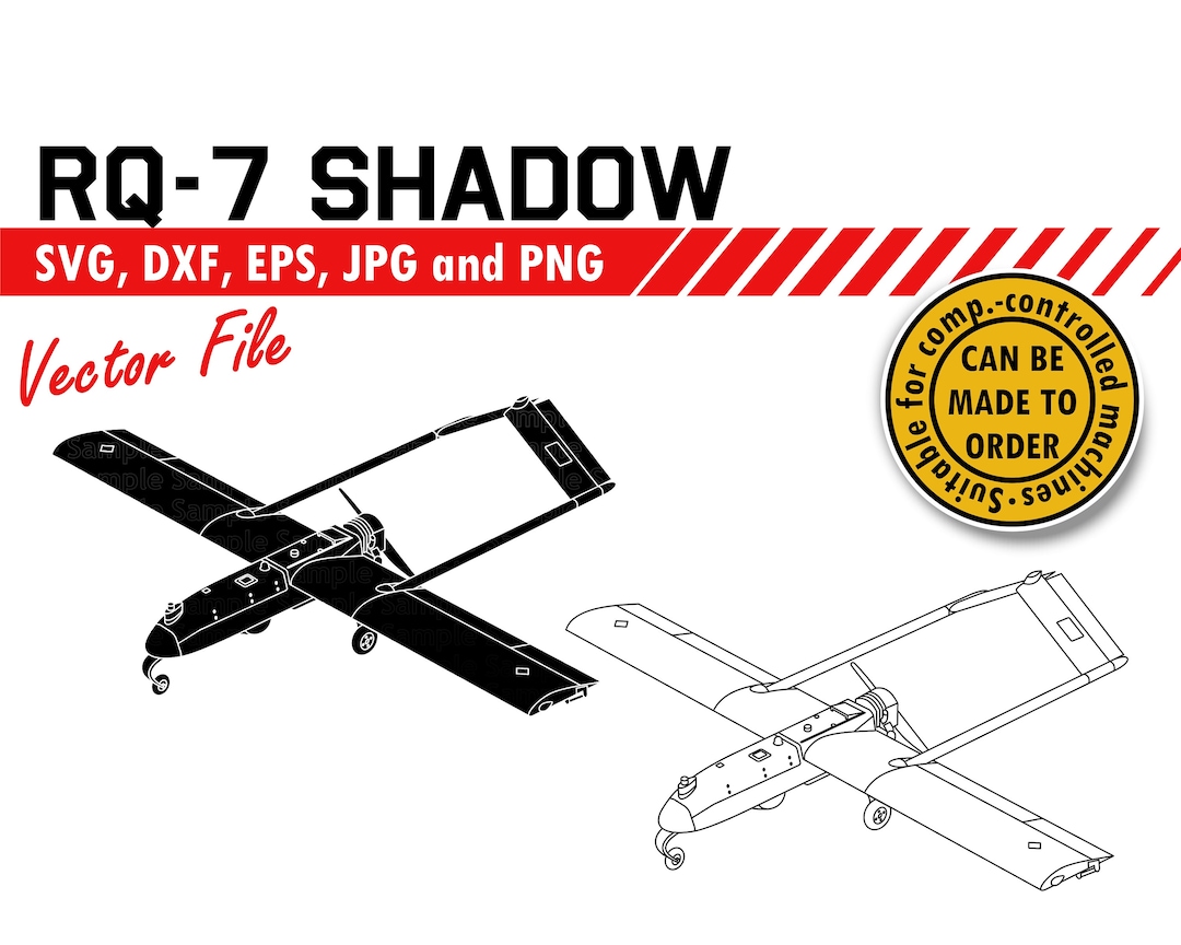 RQ 7 Shadow Drone Svg, Dxf, Eps, Jpg, Png File. Unmanned Aerial Vehicle ...