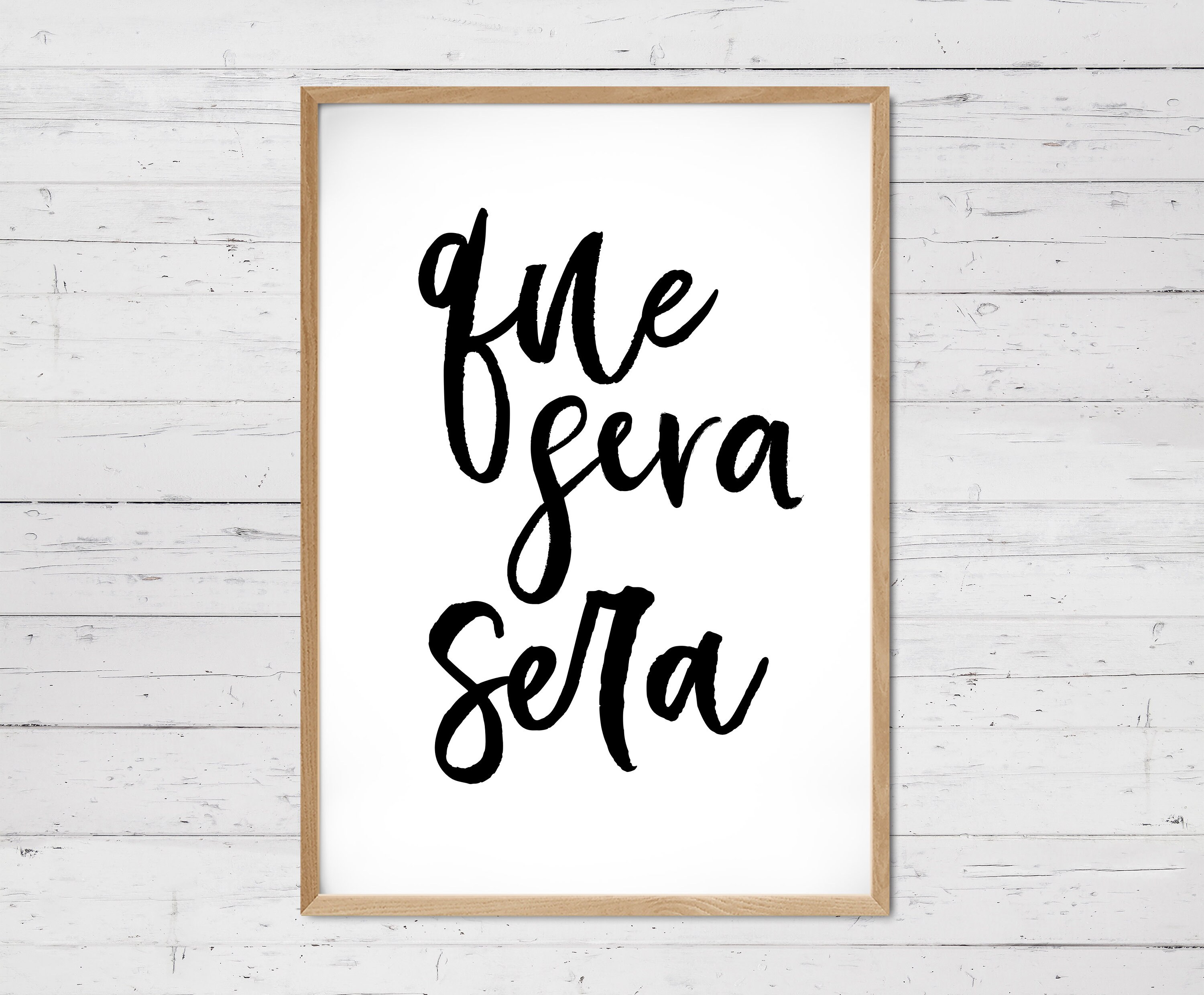Que Sera Sera Poster Printable Word Art Minimalist Decor | Etsy