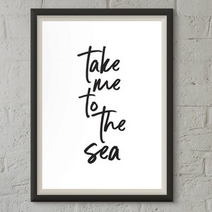 Take Me to the Sea Printable Quote Artwork, Surf Beach Lover Wall Art ...