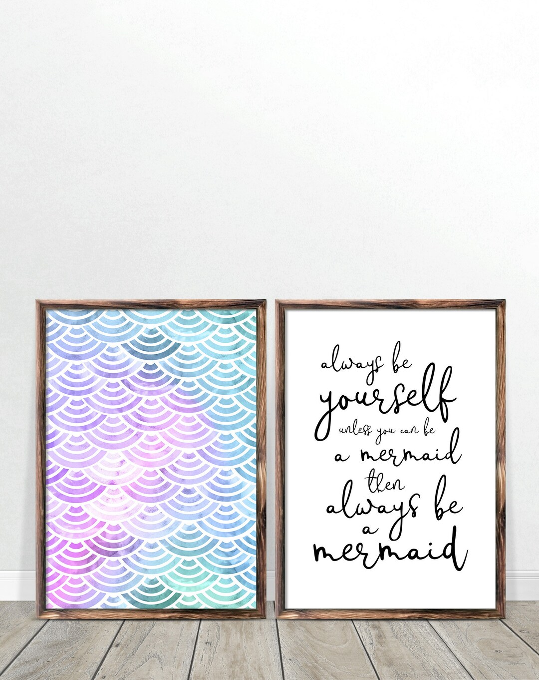 Mermaid Art Set of 2 - Printable Wall Art Mermaid Decor Always Be ...