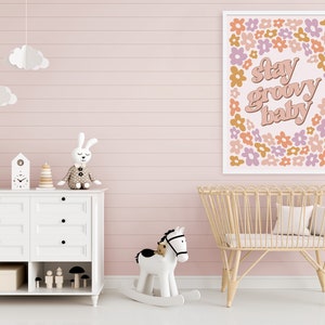 Stay Groovy Baby Poster Downloadable Printable Wall Art Retro Playroom ...