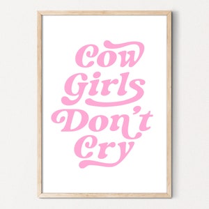 Cowgirls Don't Cry Printable Wall Art Pink Cowgirl Aesthetic Poster ...