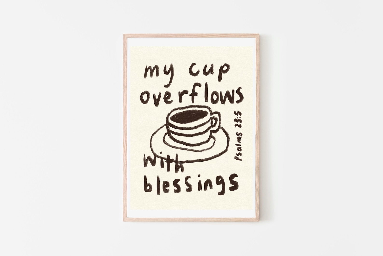 My Cup OVERFLOWS With Blessings Psalm 235 Digital Download Christian ...