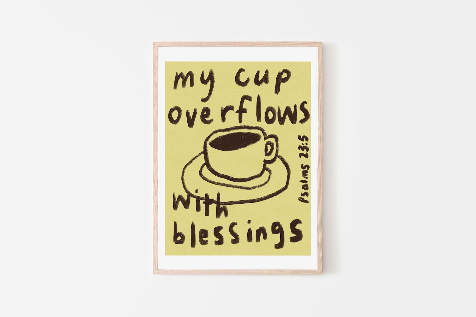 My Cup OVERFLOWS With Blessings Psalm 235 Digital Download Christian ...