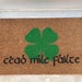 Cead Mile Failte Doormat Irish Welcome Mat Gaelic Door Mat | Etsy