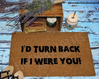 I'd Turn Back Sign - Etsy