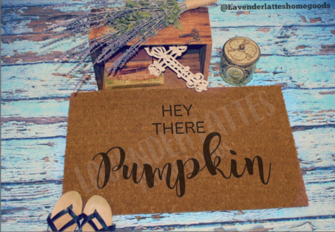 Hey There Pumpkin Welcome Mat Fall Decor Holiday Mat Housewarming Gift ...