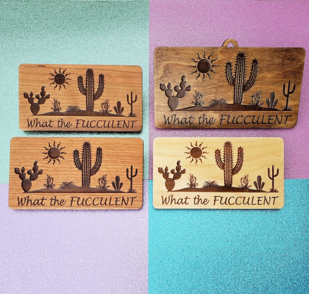 Laser Engraved Funny Cacti Plaque / Cactus Sign / Personalized - Etsy