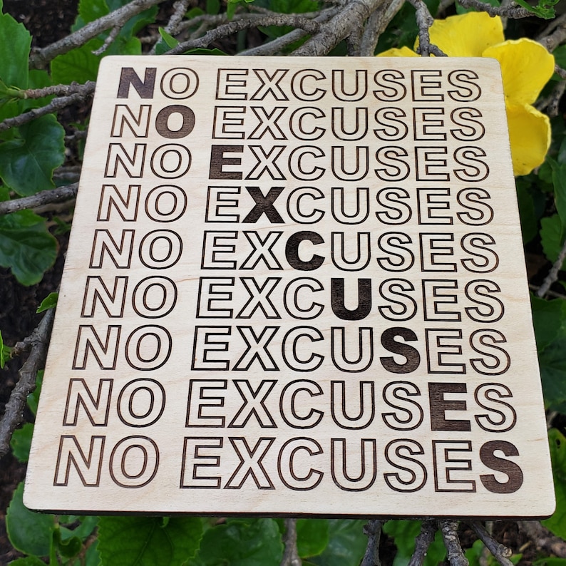 Laser Engraved Motivational Plaque / NO EXCUSES / Customized Wood Sign ...