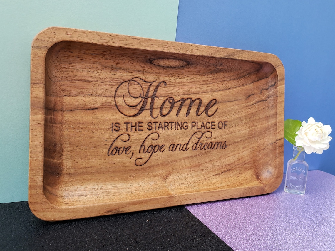 Laser Engraved Wood Tray / Home Saying / Positive Saying / Personalized ...