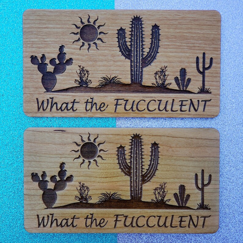 Laser Engraved Funny Cacti Plaque / Cactus Sign / Personalized - Etsy