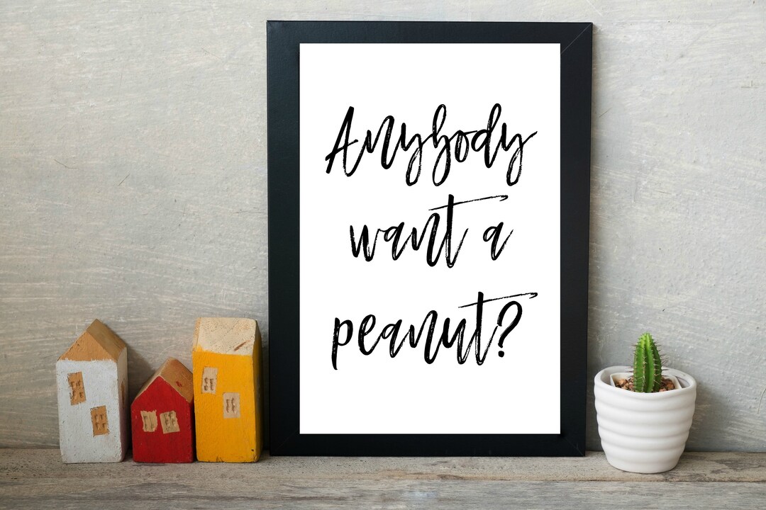 Anybody Want a Peanut / the Princess Bride Quotes / the Princess Bride ...