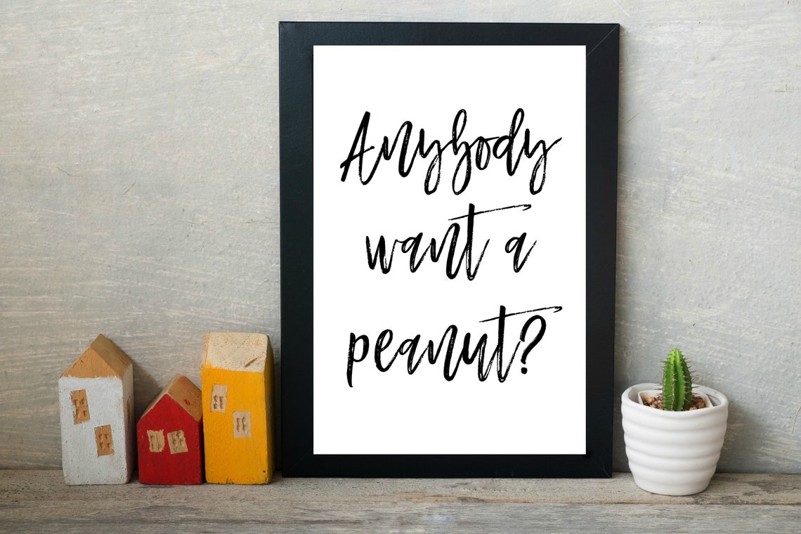 Anybody Want a Peanut / the Princess Bride Quotes / the Princess Bride ...