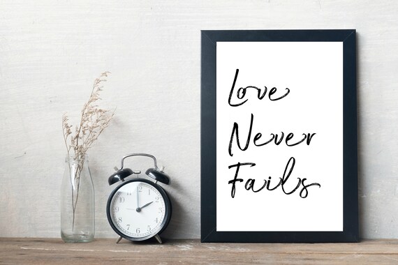 Love Never Fails / Your Love Never Fails it Never Gives Up / | Etsy