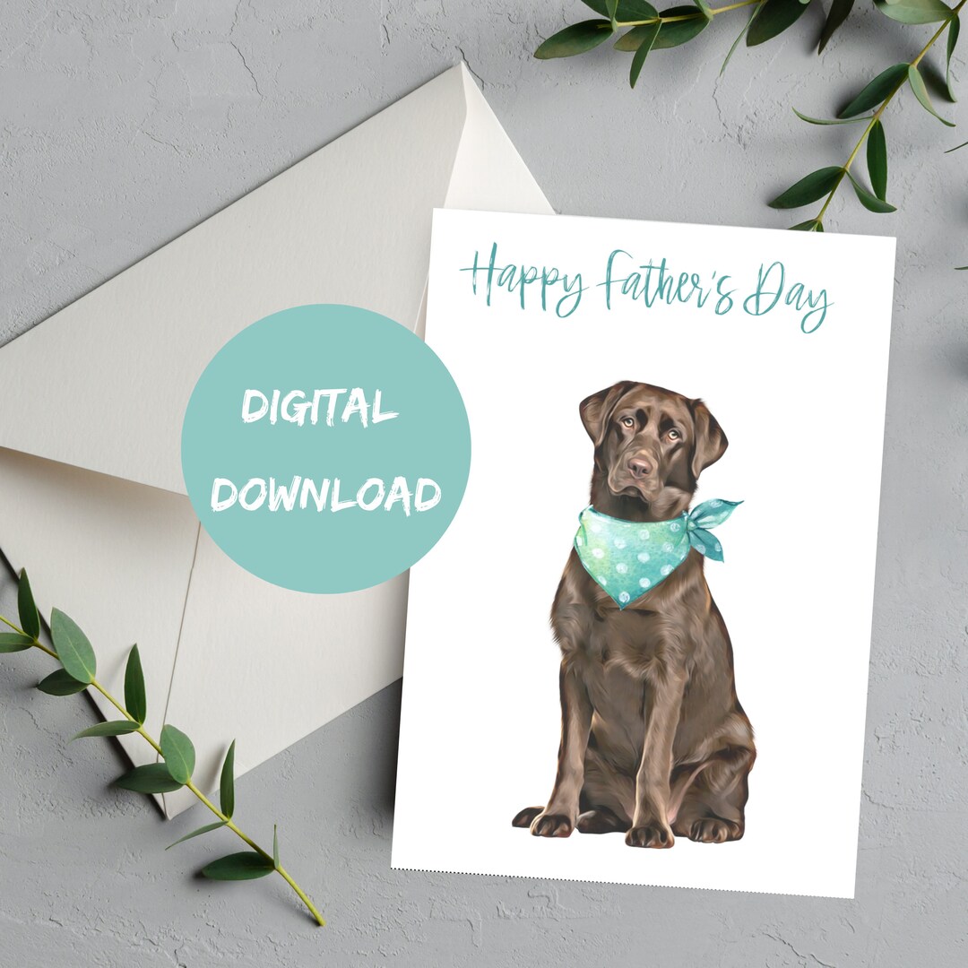 Fathers Day Card, Chocolate Lab Card, Instant Download, Happy Fathers ...