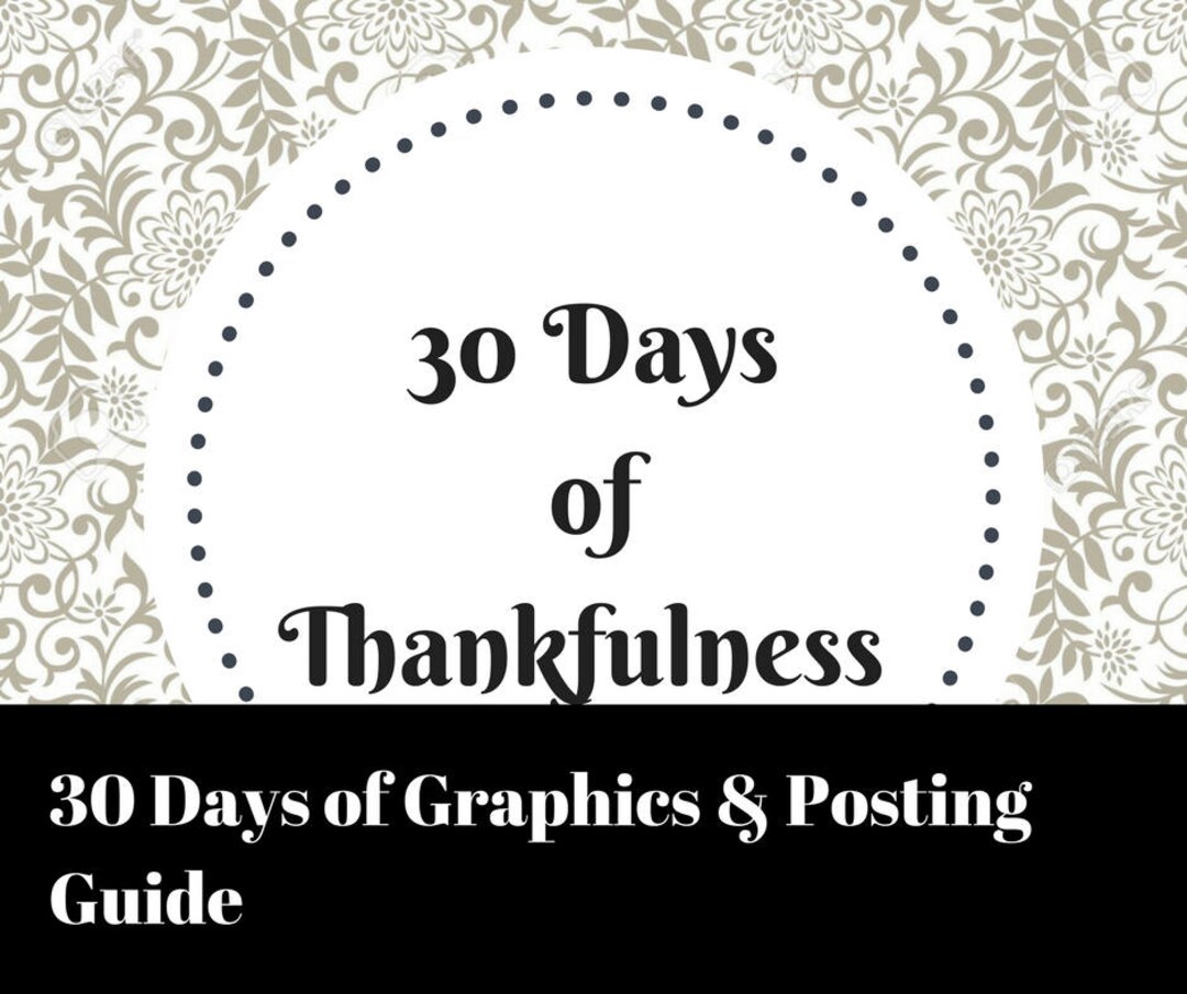 30 Days of Thankfulness Challenge Group Guide - 30 Days of Posts - 30 ...