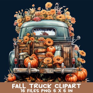 Autumn Truck Clipart PNG Vintage Truck With Fall Flowers and Leaves, 16 ...