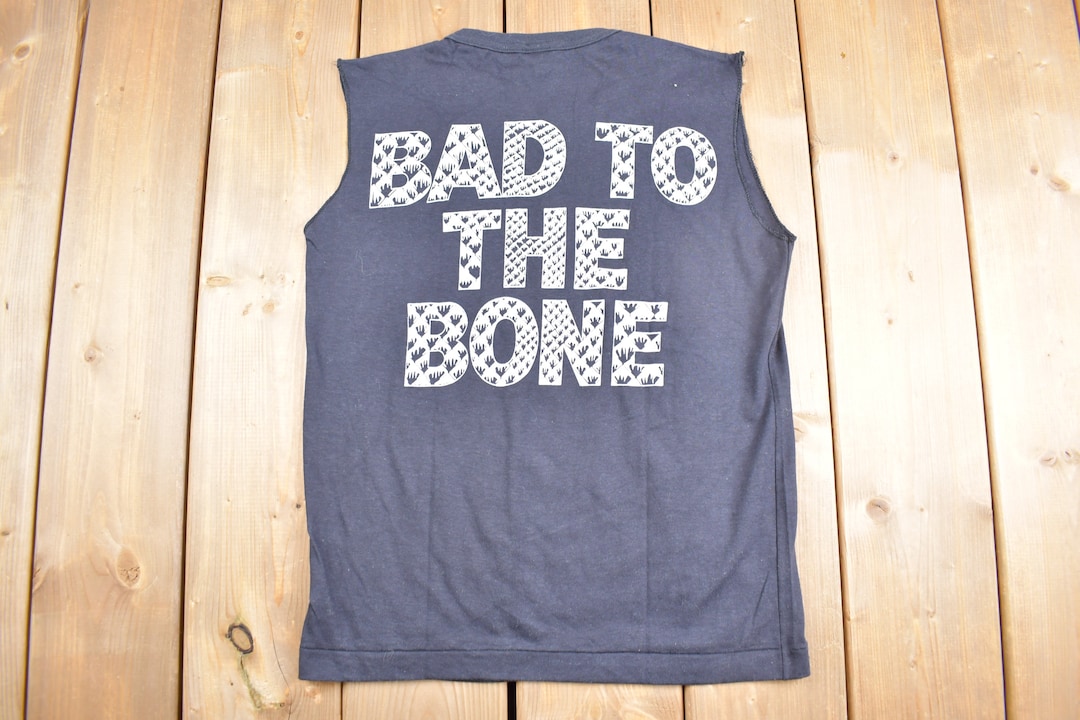 Vintage 1990s Im Bad Bad to the Bone Cut off Graphic T-shirt ...