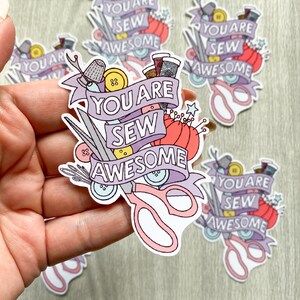 You Are Sew Awesome Vinyl Sticker, Sewing Decals, Sewing Themed, Sewing ...