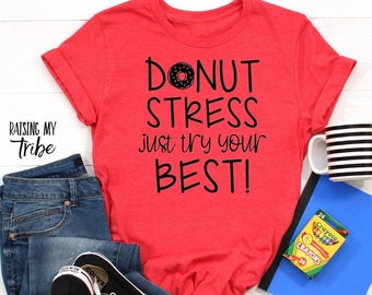 Donut Stress Just Try Your Best Svg/ Donut Stress Svg/ Layered Svg ...
