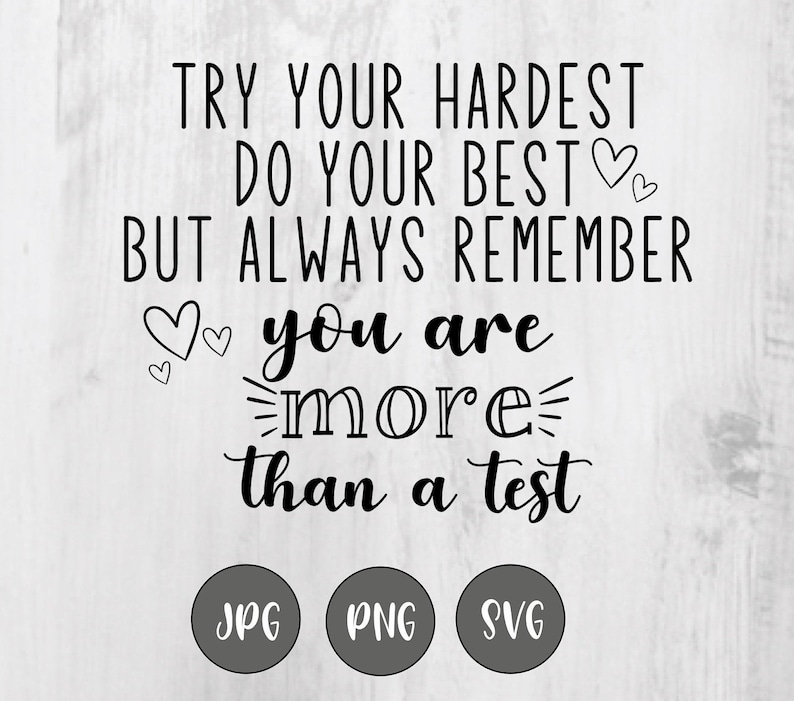 Try Your Hardest Svg/ Do Your Best Svg/ Remember You're - Etsy