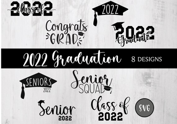 2022 Graduation Svg Bundle/ Graduation Svg/ 2022 Graduate/ | Etsy