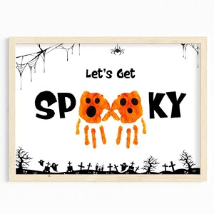 Halloween Handprint Craft, Let's Get Spooky, Keepsake for Kids Baby ...