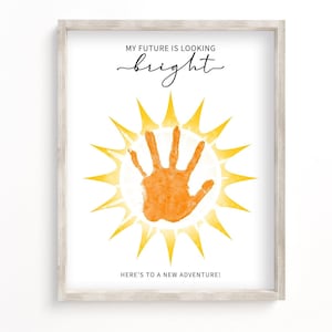 Handprint Graduation Printable, My Future is Looking Bright Craft for ...