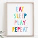 Eat Sleep Play Repeat Colorful Nursery or Playroom Print - Etsy
