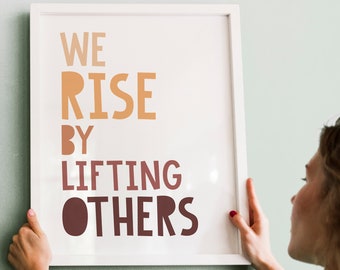 We Rise by Lifting Others Poster Printable Office Wall Art - Etsy