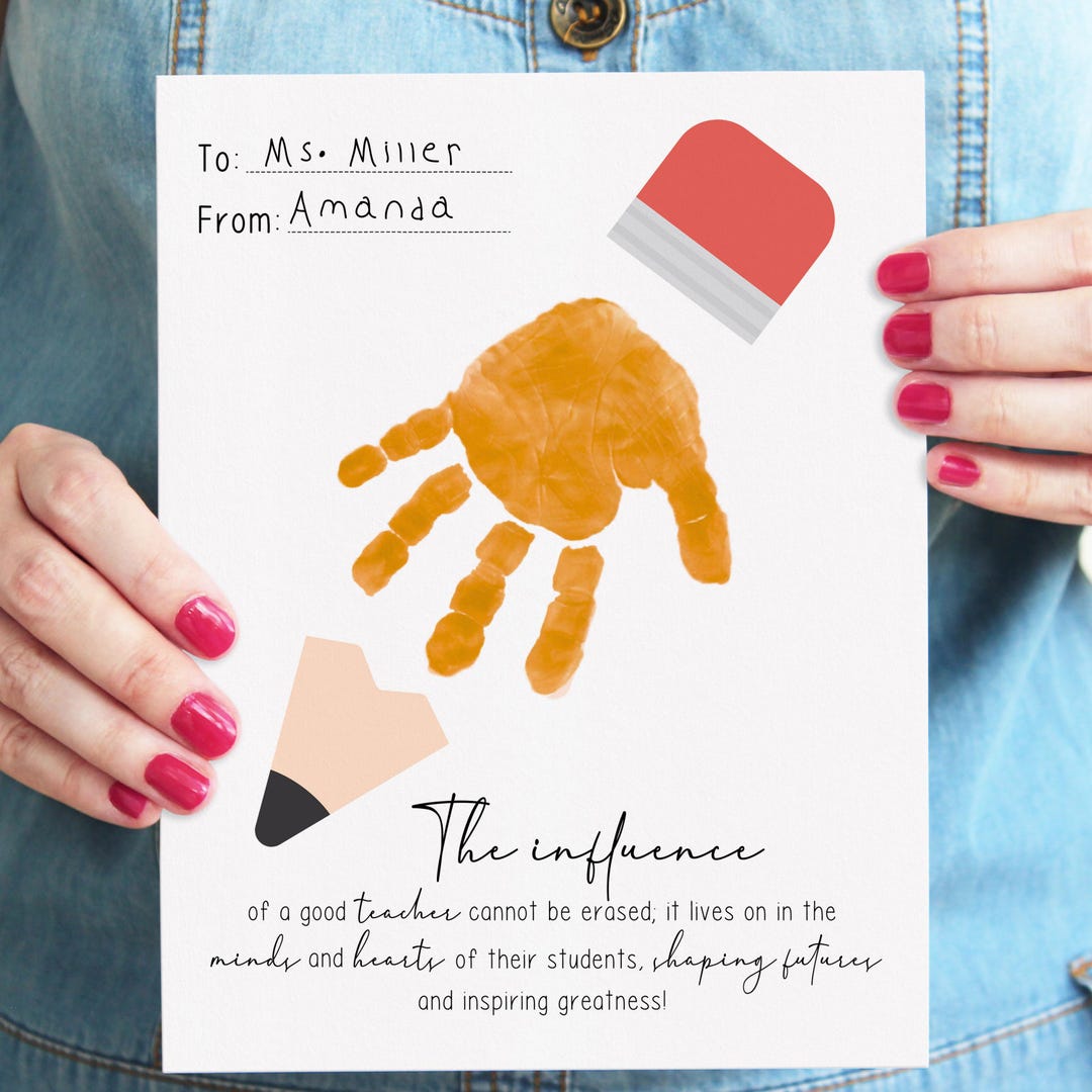 Teacher Appreciation Handprint Gift, the Influence of a Good Teacher ...
