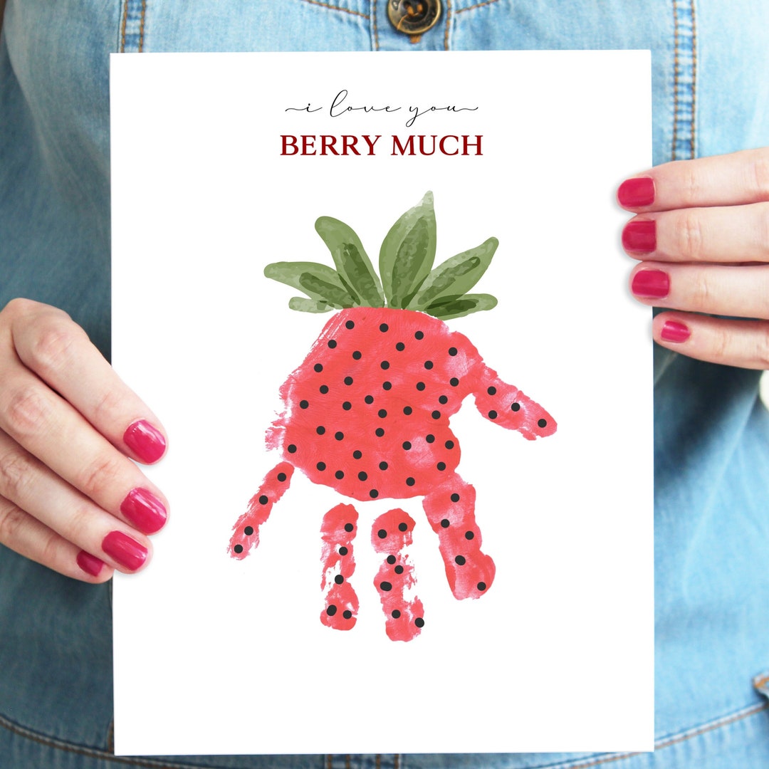 I Love You BERRY Much Handprint Art, Preschool Craft for Kids ...