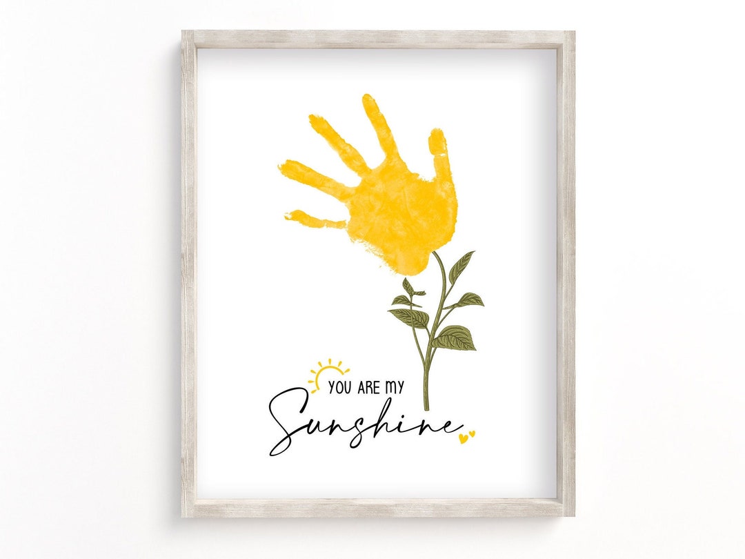 You Are My Sunshine Handprint Craft, DIY Sunflower Art, Printable ...