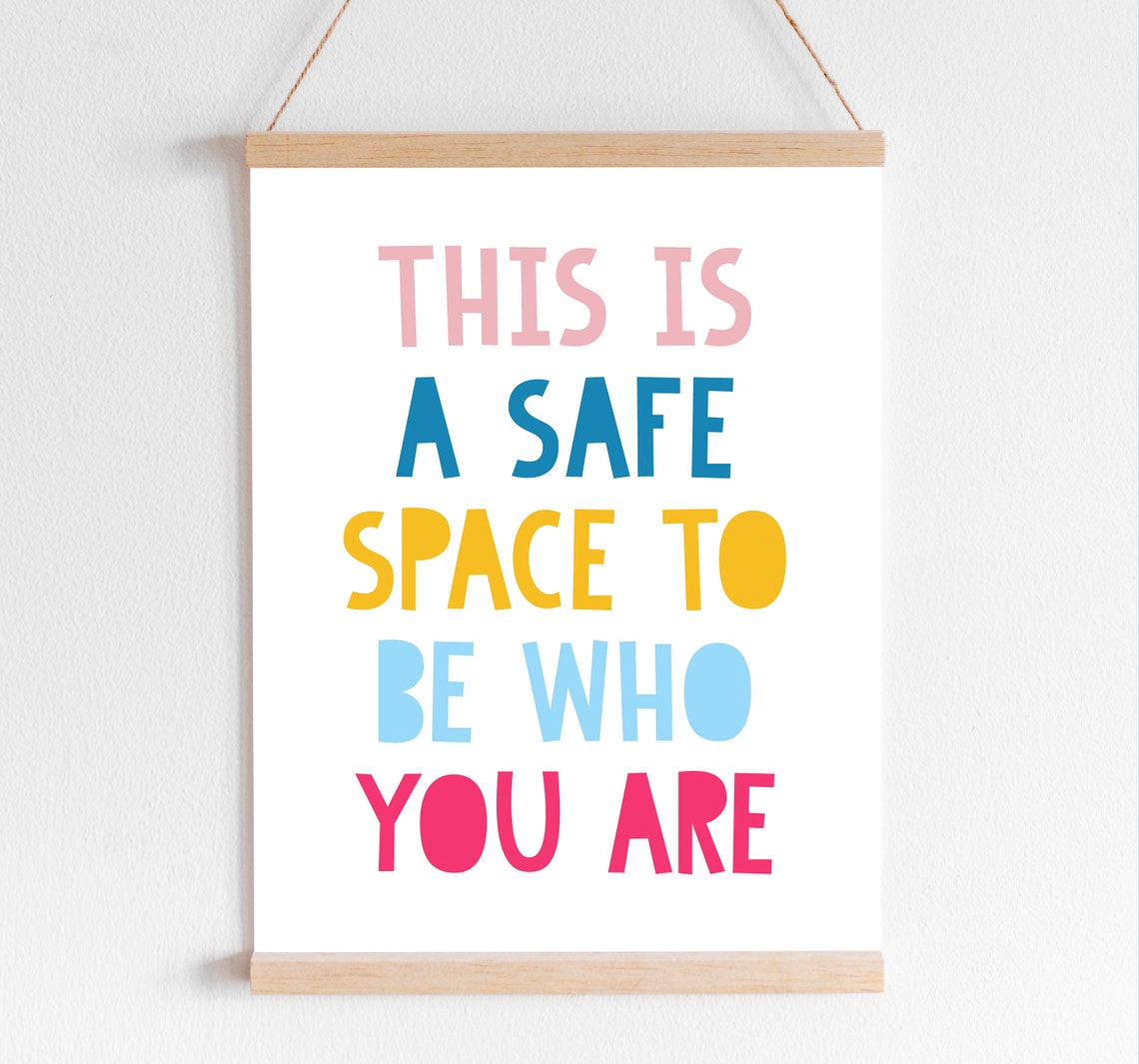 This is a Safe Space to Be Who You Are Motivational Quote | Etsy