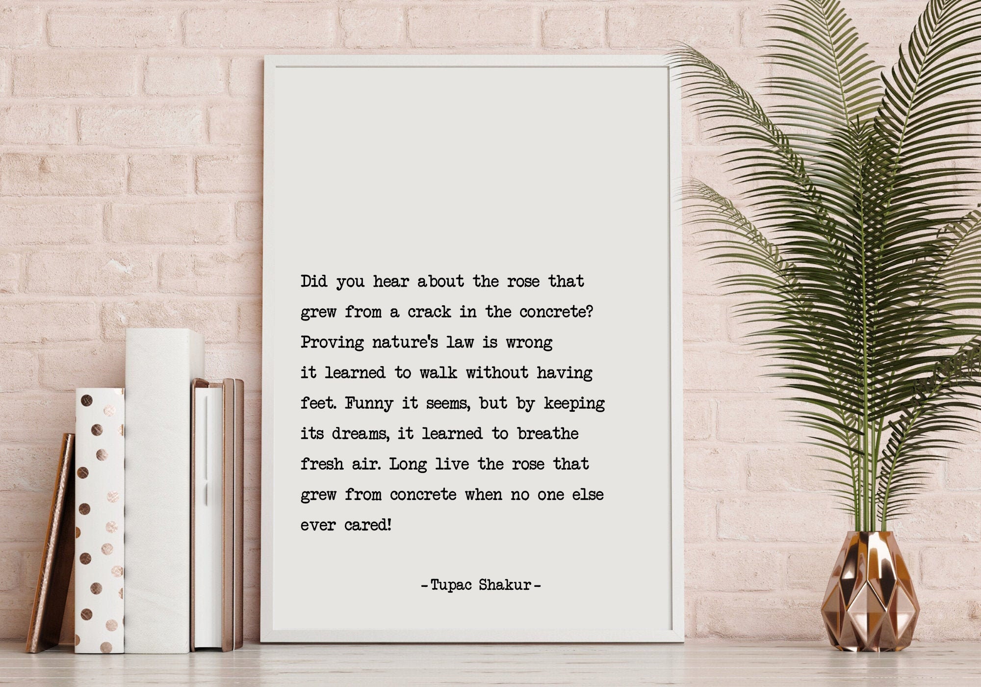 The Rose That Grew From Concrete Tupac Shakur Inspirational - Etsy