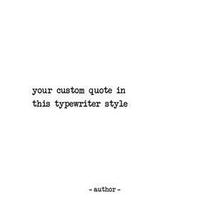 Typography Quote, Custom Quote, Printable Personalized Quote in ...
