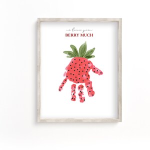 I Love You BERRY Much Handprint Art, Preschool Craft for Kids ...